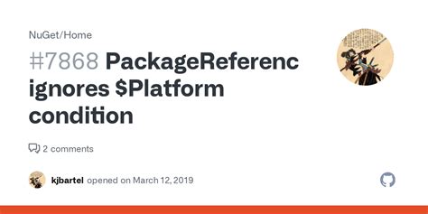 Packagereference Ignores Platform Condition · Issue 7868 · Nugethome
