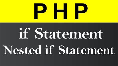 If Statement And Nested If Statement In PHP Hindi YouTube