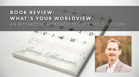 James Anderson Whats Your Worldview