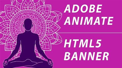 Adobe Animate Cc 2024 Tutorial Html5 Animated Banner Yoga Animation Nested Timeline