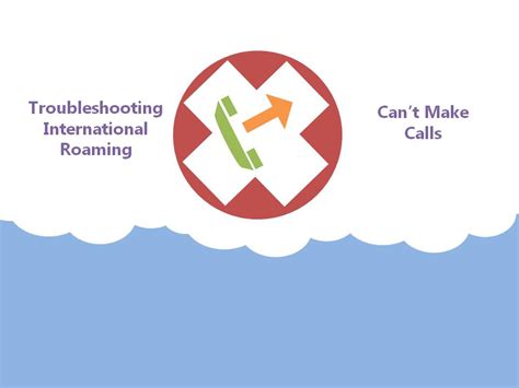 How To Cant Make Calls While Overseas Telstra