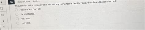 Solved 20 ﻿multiple Choice 5 ﻿pointsif Households In The