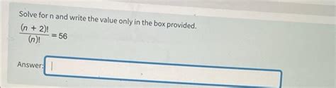 Solved Simplify The Following By Removing The Factorial