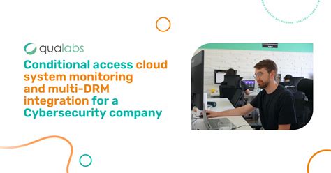 conditional access cloud system monitoring and multi drm integration