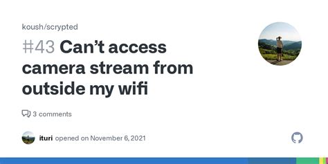 can t access camera stream from outside my wifi · issue 43 · koush
