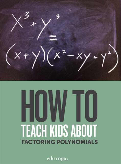 Help Students Gain A Deeper Understanding Of Math By Using Visual Methods Of Factoring A