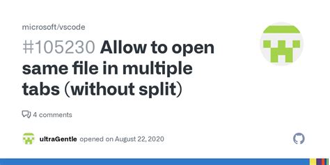 Allow To Open Same File In Multiple Tabs Without Split Issue Microsoft Vscode GitHub