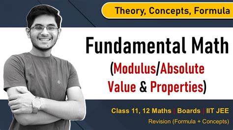 Fundamental Math Modulus Absolute Value Properties IIT JEE Mathematics YouTube