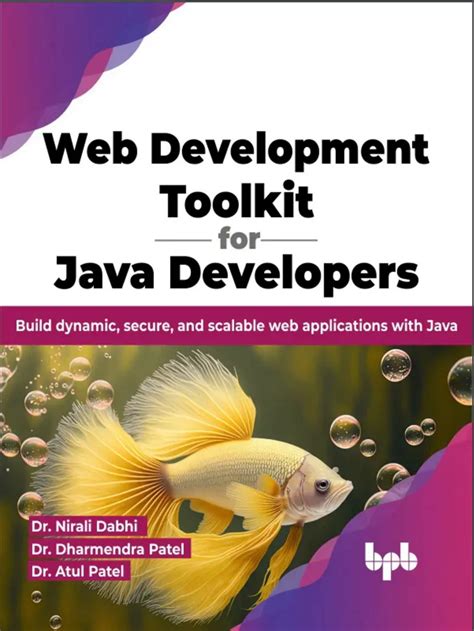 🔥 Скачать бесплатно Web Development Toolkit For Java Developers Build Dynamic Secure And