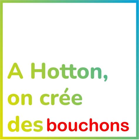 Pétition Adaptation Signalisation Hotton Centre