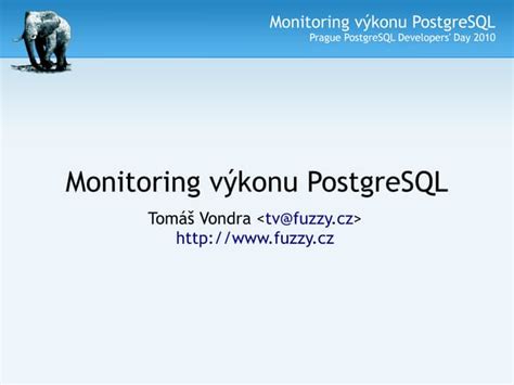 postgresql performance monitoring ppt