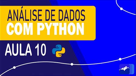 Análise De Dados Com Python Funções Lambda 10 Youtube