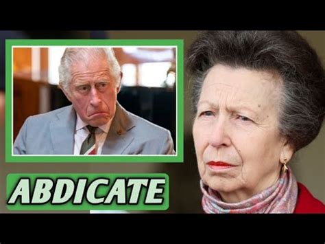 ABDICATE!🛑Anne forces Charles to abdicate after he BROKE HUGE ROYAL ...