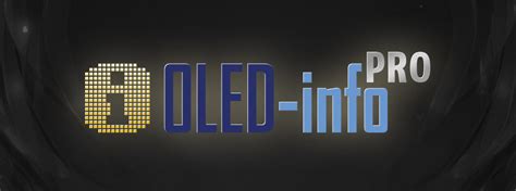 Introducing Oled Info Pro Your Ultimate Oled Resource Is Here Oled Info