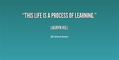 Learning Process Quotes Quotesgram