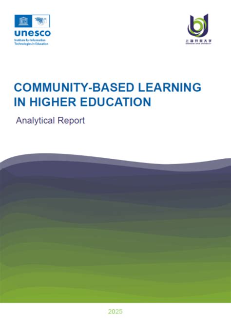 Analytical Report Community Based Learning In Higher Education” Unesco Iite