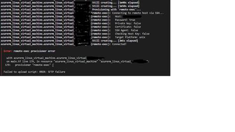 Terraform Provisioner Remote Exec Fails With Error Failed To Upload