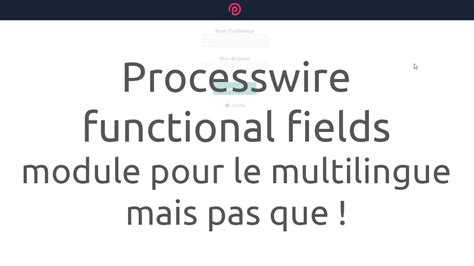 processwire functional fields youtube