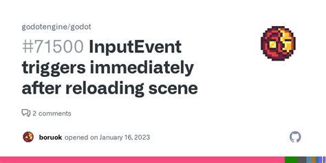 inputevent triggers immediately after reloading scene · issue 71500