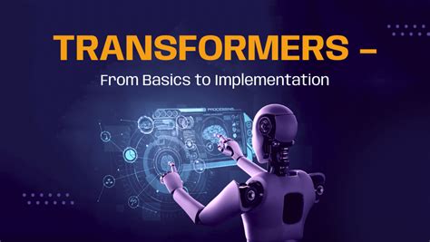 What Are Transformers In Machine Learning Their Applications Mooglelabs