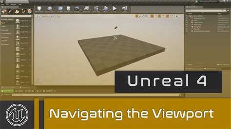 ue4 navigating the viewport youtube
