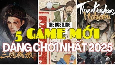 Top 5 Game Sắp Ra Mắt Bạn KhÔng ThỂ BỎ LỠ 2025 Youtube