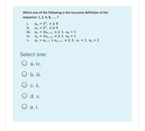 Solved Which One Of The Following Is The Recursive