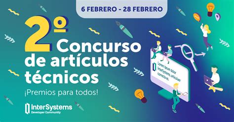 Spanish Tech Article Contest Second Edition Intersystems Developer