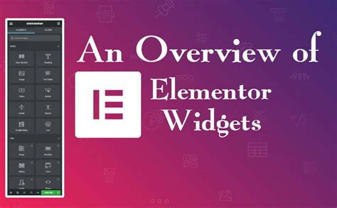 Complete Overview Of Elementor Widgets Radius Media Solutions