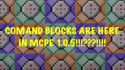 Command Blocks Are Here In Mcpe 1 0 5 Youtube