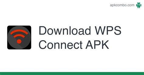 Wps Connect Apk Android App Free Download