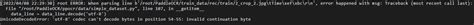 训练过程报错UnicodeDecodeError utf codec can t decode byte xa in position invalid start