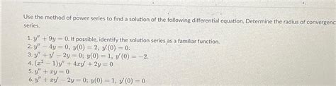 Solved Use The Method Of Power Series To Find A Solution Of Chegg Com