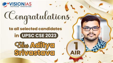 AIR 1 Shri Aditya Srivastava, UPSC CSE 2023 | UPSC Topper | Vision IAS - YouTube