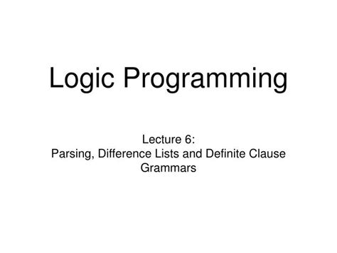 PPT Logic Programming PowerPoint Presentation Free Download ID 6300481