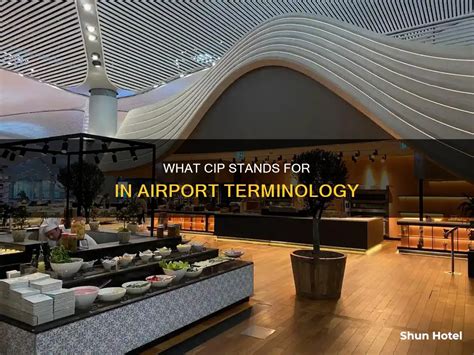What Cip Stands For In Airport Terminology Shunhotel