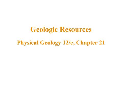 Lecture Outlines Physical Geology, 12/e - ppt download