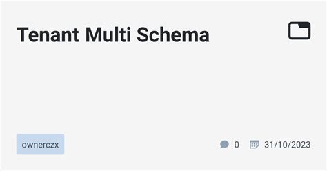 Tenant Multi Schema · Ownerczx · Tabnews