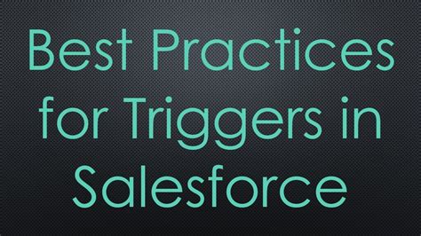 Best Practices For Triggers In Salesforce Youtube
