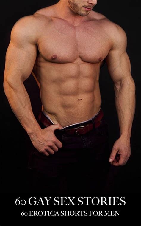 Explicit Gay Erotica Selection 2 60 Gay Sex Stories Ebook