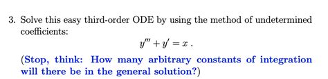 Solved Solve This Easy Third Order Ode By Using The Method