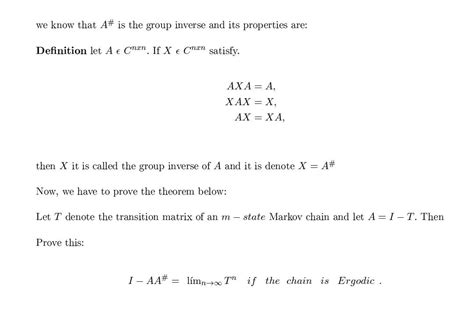 Solved We Know That A Is The Group Inverse And Its