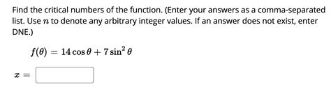 Solved Find the critical numbers of the function. (Enter | Chegg.com