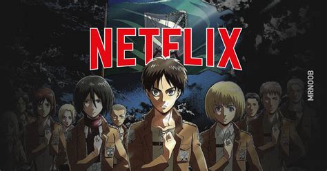 Watch Attack On Titan On Netflix Androidiospctv In 2022