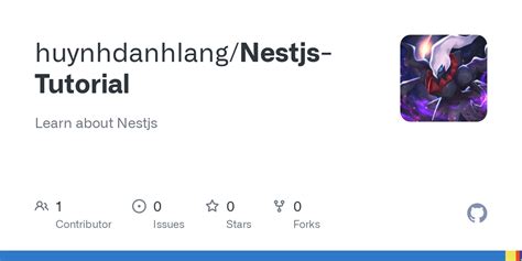 Github Huynhdanhlang Nestjs Tutorial Learn About Nestjs