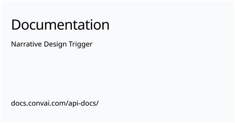 Narrative Design Trigger Convai Documentation