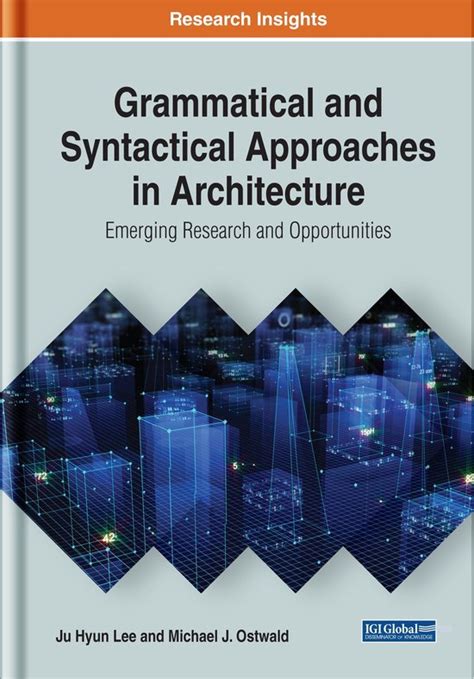 Grammatical And Syntactical Approaches In Architecture Ebook Ju Hyun