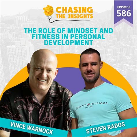 Ep586 Steven Rados On The Role Of Mindset And Fitness In Personal Development Chasing The
