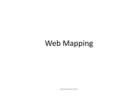 Web Mapping Ppt