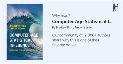 Why Read Computer Age Statistical Inference Algorithms Evidence And Data Science